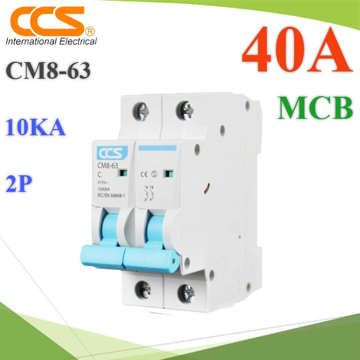 MCB AC 40A 2Pole เบรกเกอร์ไฟฟ้า CCS CM8-63 ตัดวงจรไฟฟ้า กระแสเกินพิกัด ไฟลัดวงจร 10KA www.Solar ...