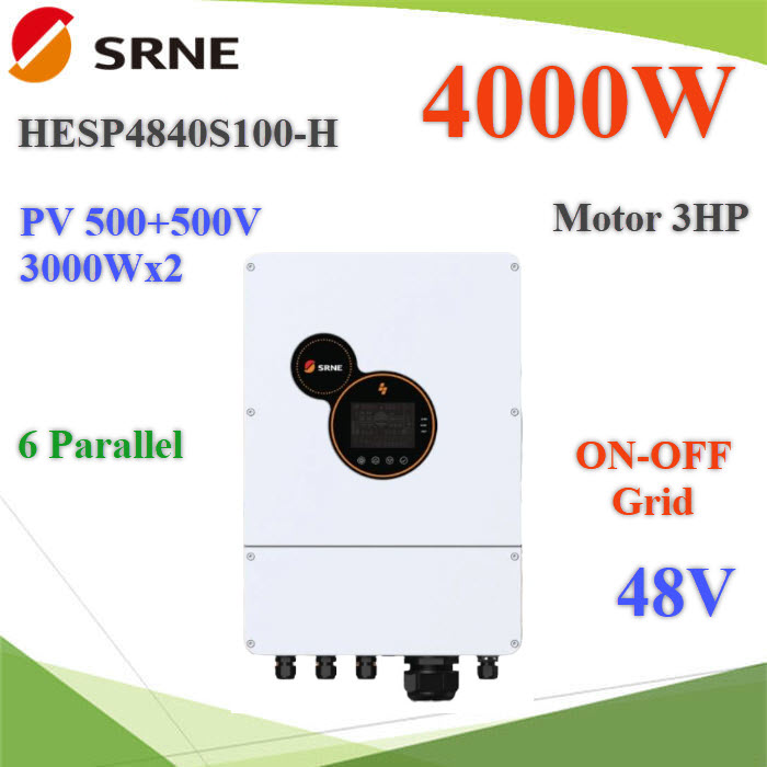 ไฮบริด อินเวอร์เตอร์ SRNE 4KW On-Off Grid 2mppt PV 2x3000W 500V 48V รุ่น Parallel www.Solar ...